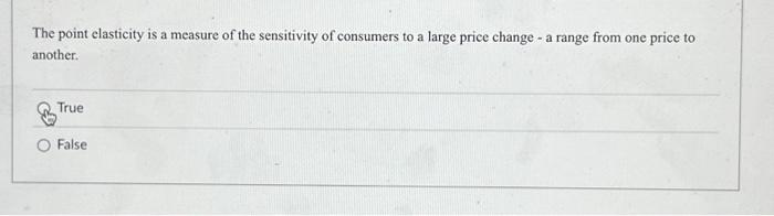 Solved The point elasticity is a measure of the sensitivity | Chegg.com