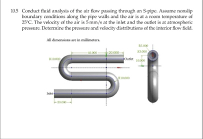 10.5 ﻿Conduct fluid analysis of the air flow passing | Chegg.com