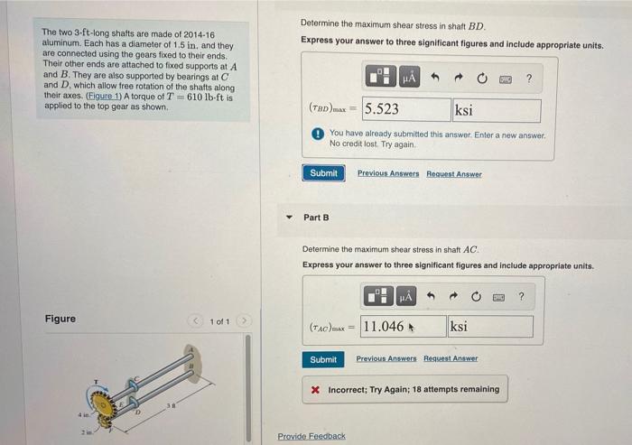 Solved Determine the maximum shear stress in shaft BD. | Chegg.com