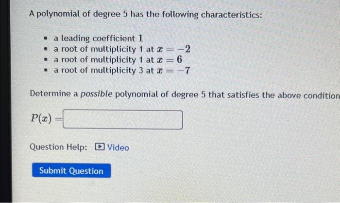 Solved A polynomial of degree 5 has the following | Chegg.com