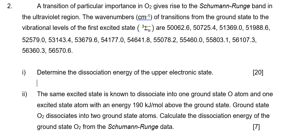 Solved A transition of particular importance in O2 ﻿gives | Chegg.com