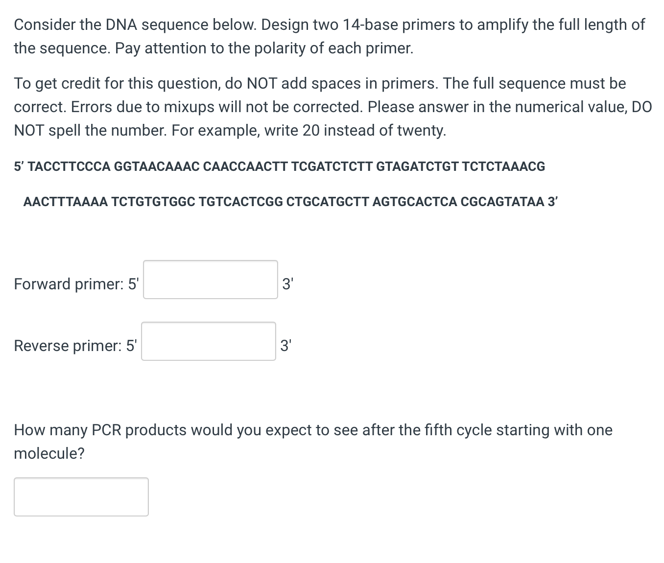 Solved Consider the DNA sequence below. Design two 14-base | Chegg.com