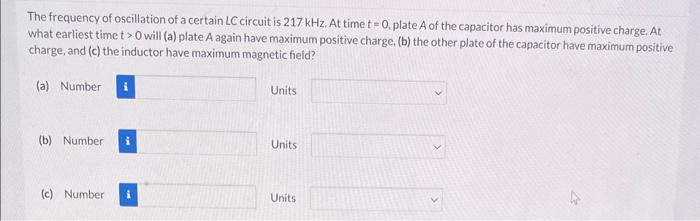 Solved The frequency of oscillation of a certain LC circuit | Chegg.com