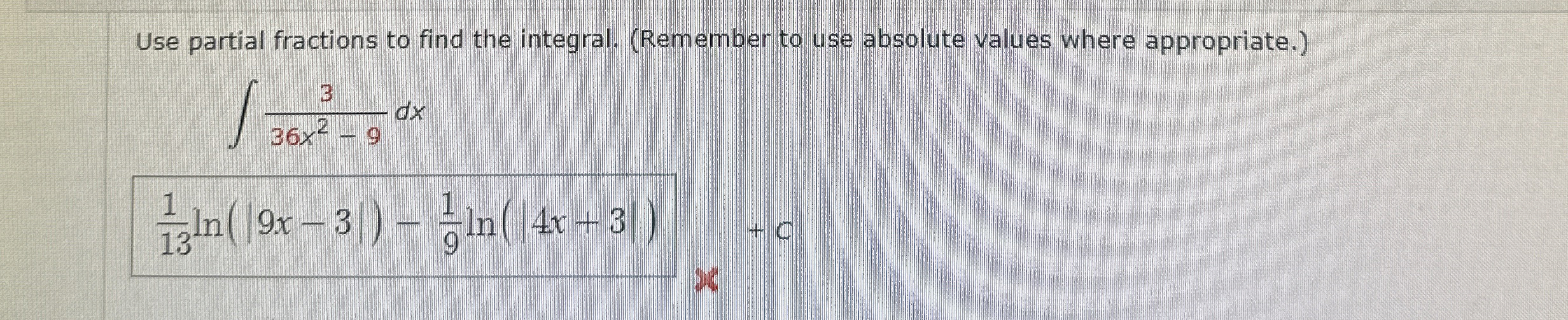 Solved Use partial fractions to find the integral. (Remember | Chegg.com