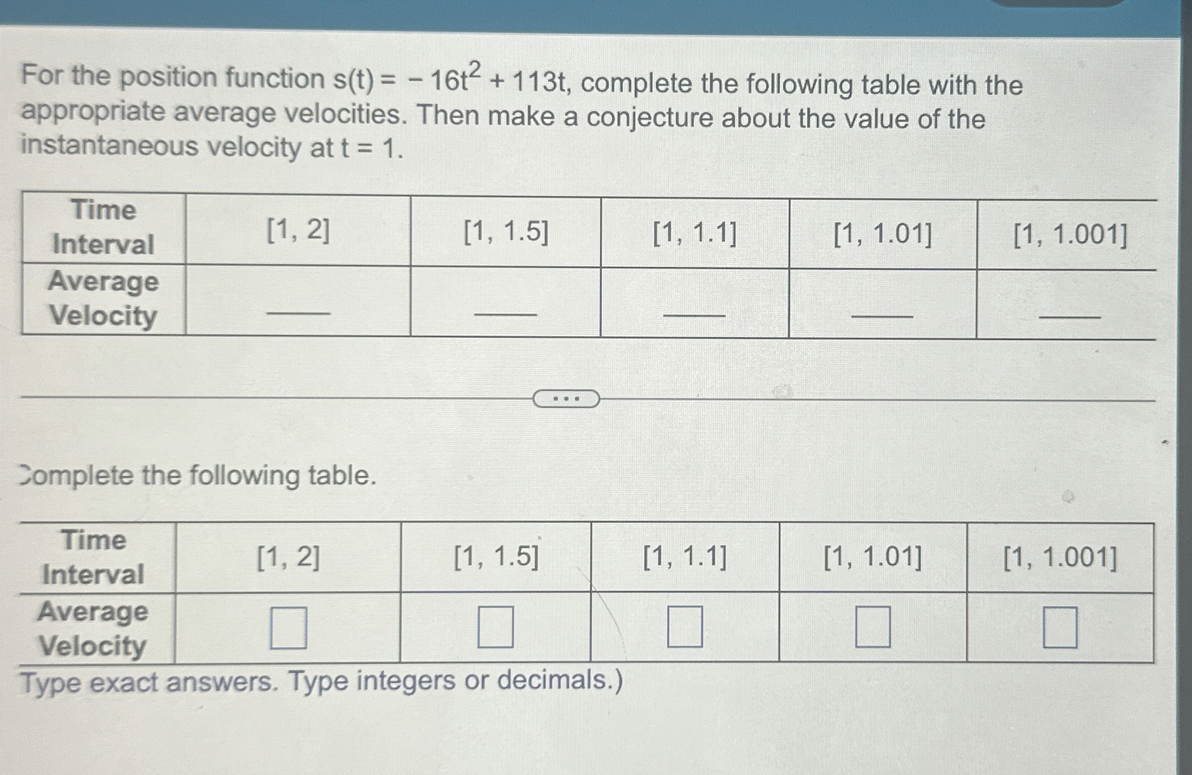 Solved For the position function s(t)=-16t2+113t, ﻿complete | Chegg.com