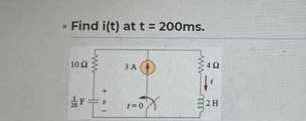 Solved Find i(t) at t=200 ms.Find VO voltage.- Find the v(t) | Chegg.com