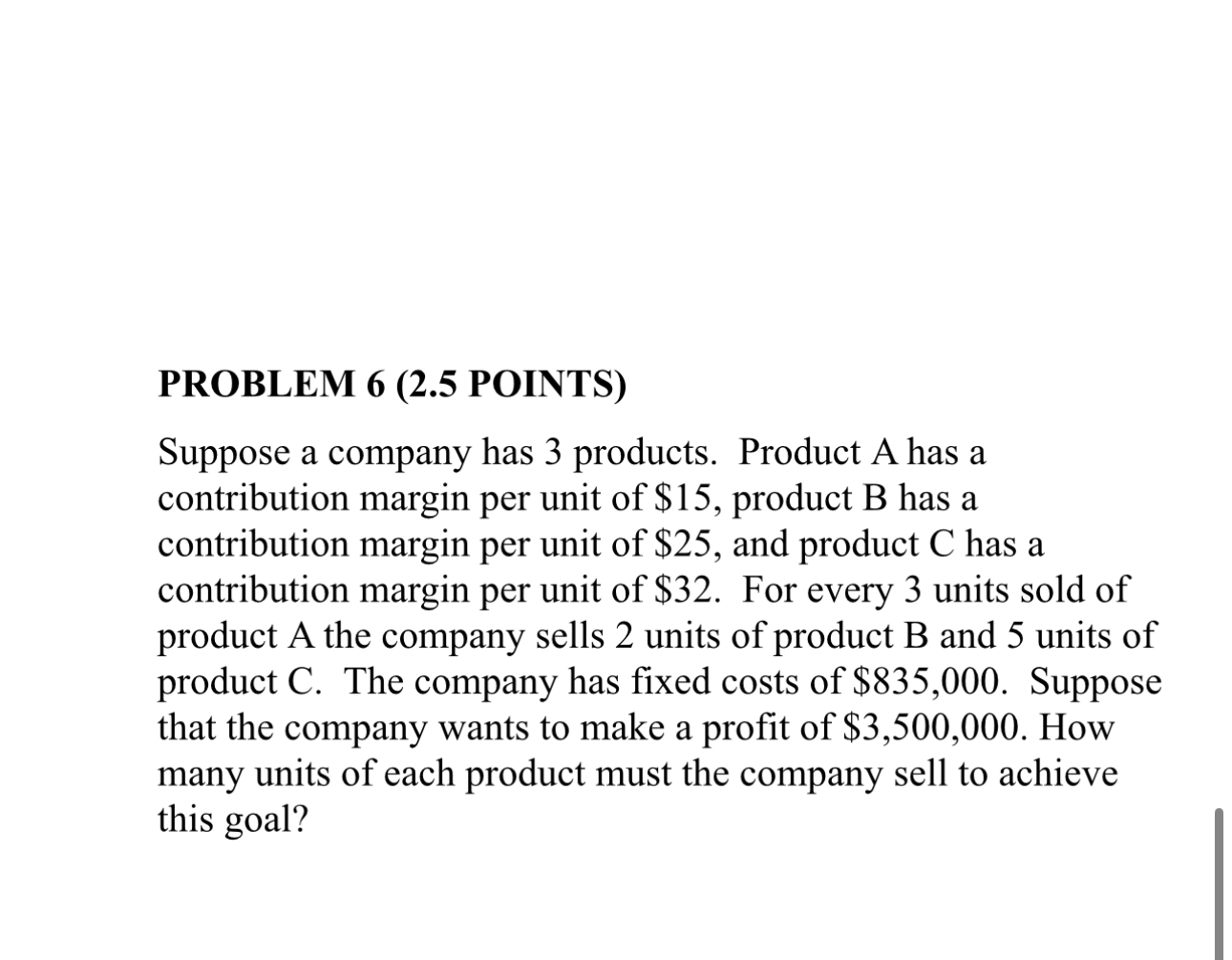 Solved PROBLEM 6 (2.5 ﻿POINTS)Suppose a company has 3 | Chegg.com