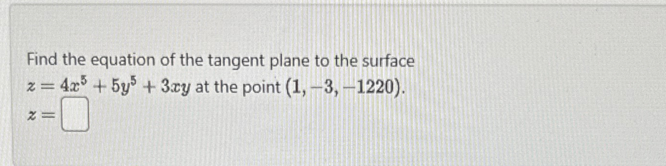 Solved Find the equation of the tangent plane to the surface | Chegg.com