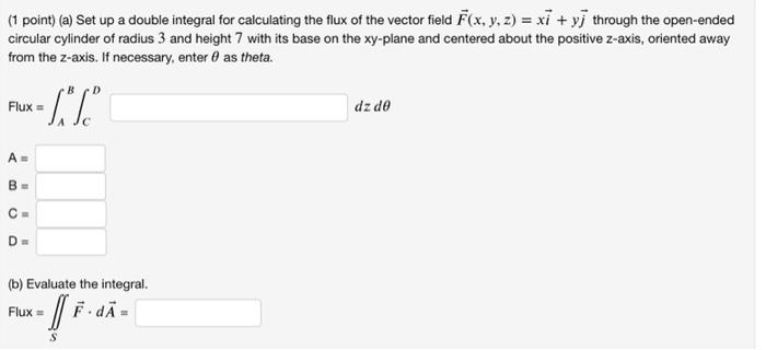 Solved (1 point) (a) Set up a double integral for | Chegg.com