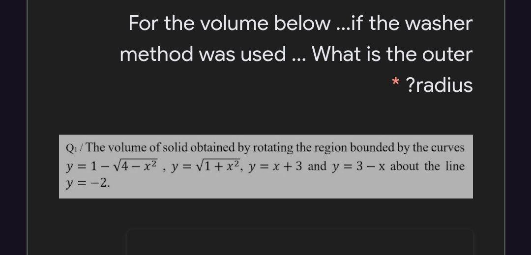 Solved For the volume below ...if the washer method was used | Chegg.com
