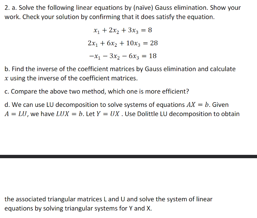 Solved a. ﻿Solve the following linear equations by (naïve) | Chegg.com