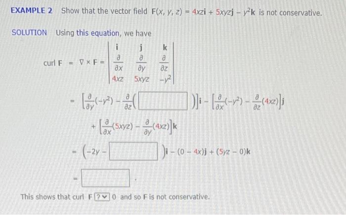 Solved EXAMPLE 2 Show that the vector field F(x, y, z) = | Chegg.com