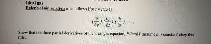 Solved 1. Ideal gas Euler's chain relation is as follows | Chegg.com