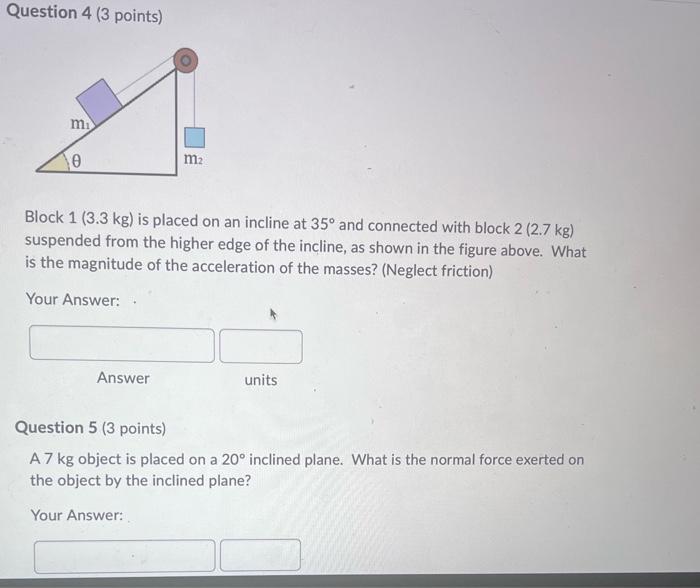 Solved Question 4 ( 3 points) Block 1(3.3 kg) is placed on | Chegg.com