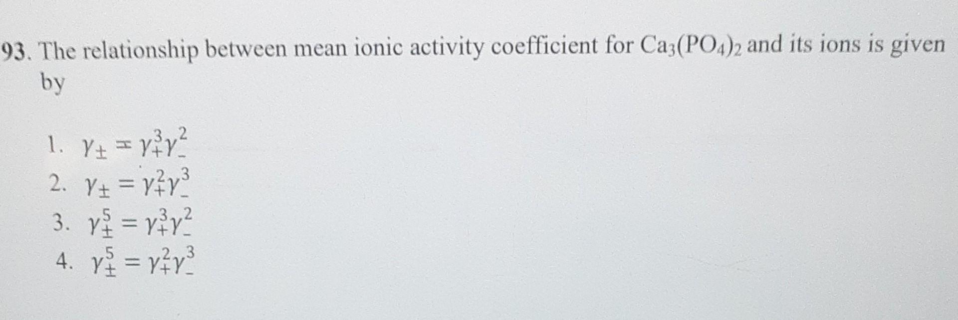 Solved 3. The relationship between mean ionic activity | Chegg.com