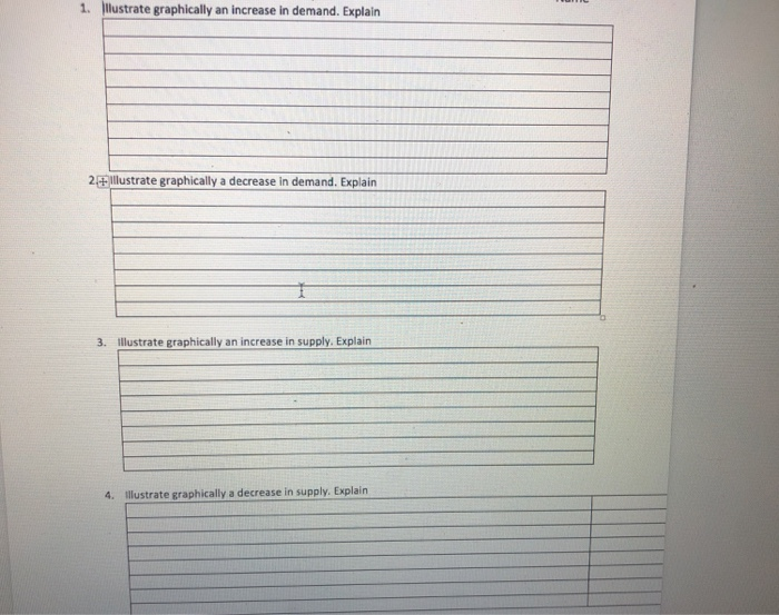 Solved 1. Illustrate graphically an increase in demand. | Chegg.com