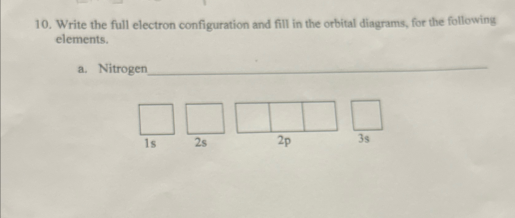 Solved Write The Full Electron Configuration And Fill In The