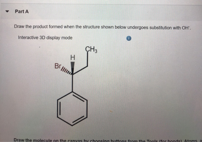 Solved Part A Draw the product formed when the structure | Chegg.com