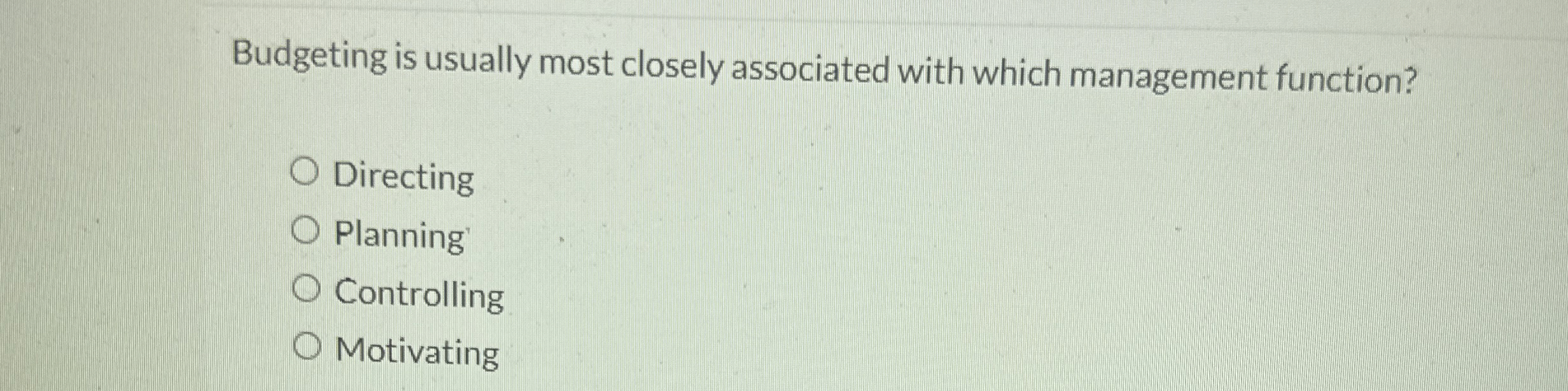 Solved Budgeting is usually most closely associated with | Chegg.com