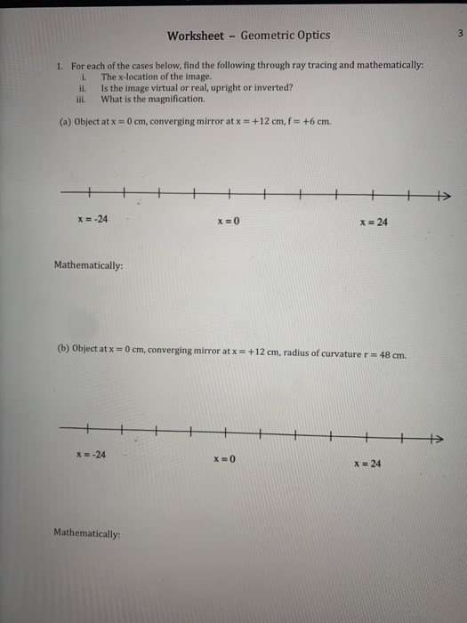 Solved Worksheet - Geometric Optics 3 1. For each of the | Chegg.com