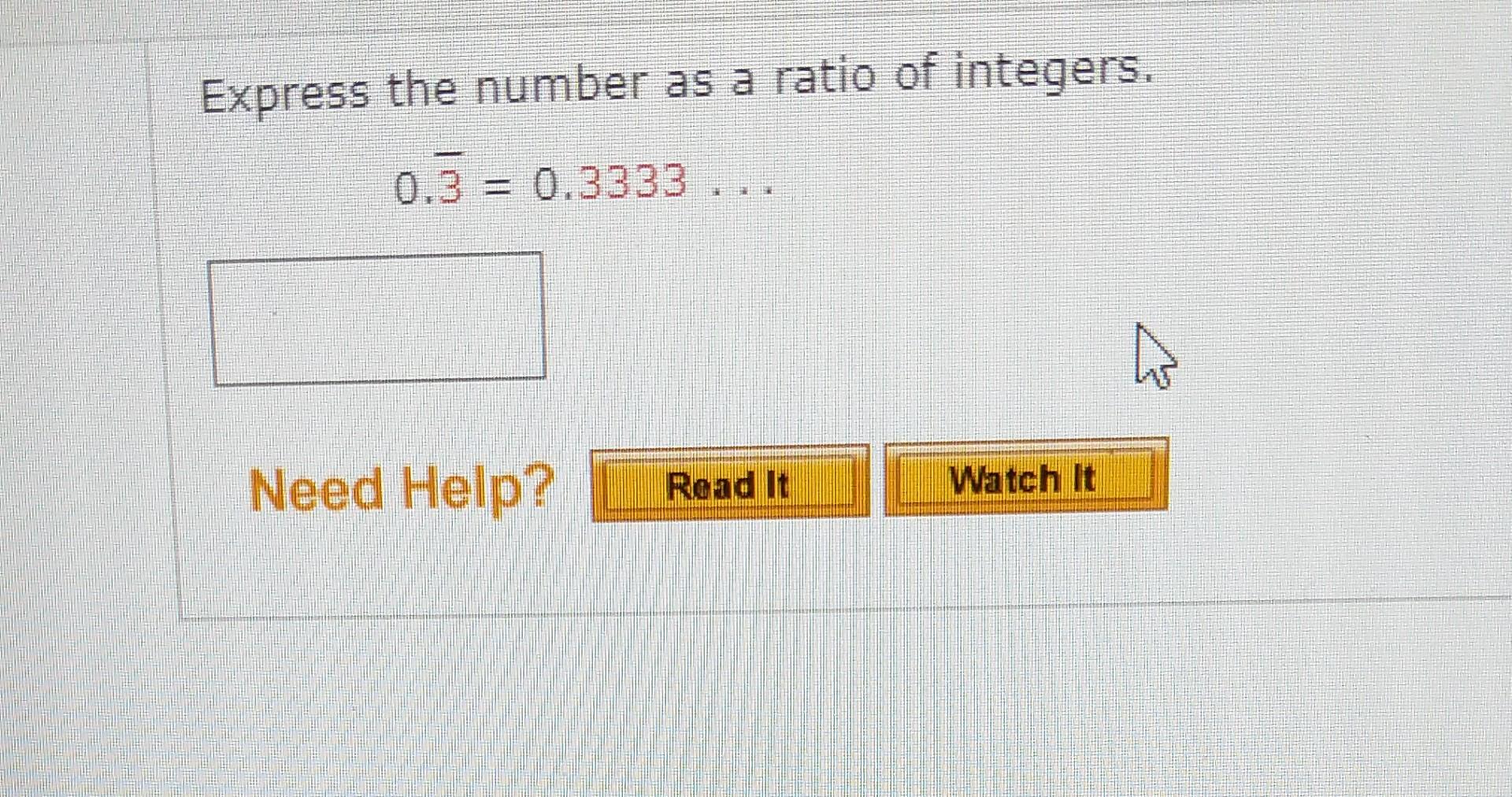 Solved Express the number as a ratio of integers. | Chegg.com