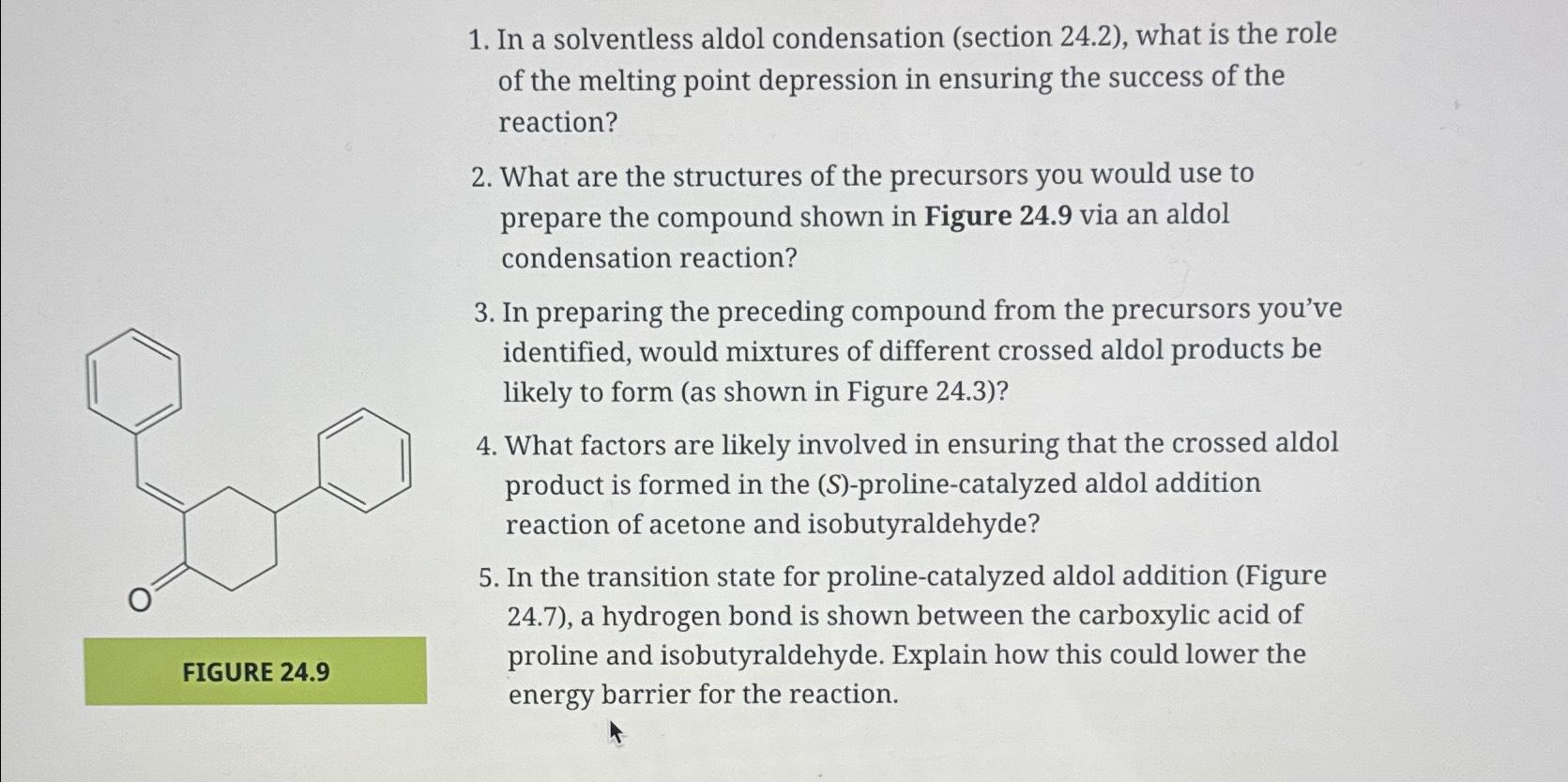 Solved In a solventless aldol condensation (section 24.2), | Chegg.com