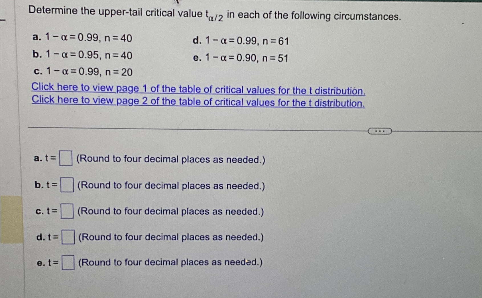 Solved Determine the upper-tail critical value tα2 ﻿in each | Chegg.com