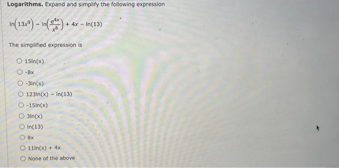 Solved Logarithms. Expand and simplify the following | Chegg.com