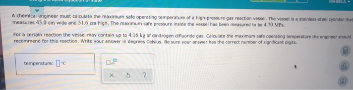 Solved A chemical engineer must calculate the maximum safe | Chegg.com
