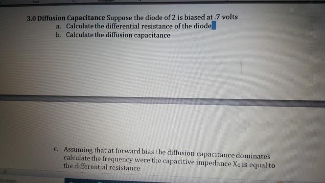 Solved 3.0 Diffusion Capacitance Suppose the diode of 2 is | Chegg.com