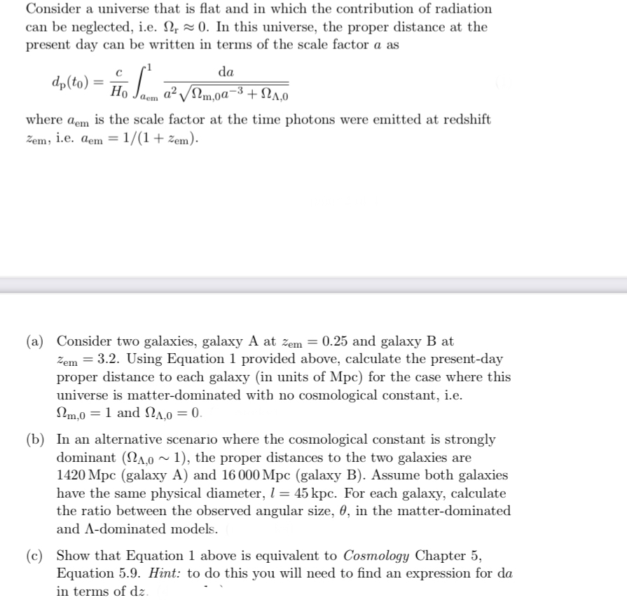 Solved Consider a universe that is flat and in which the | Chegg.com