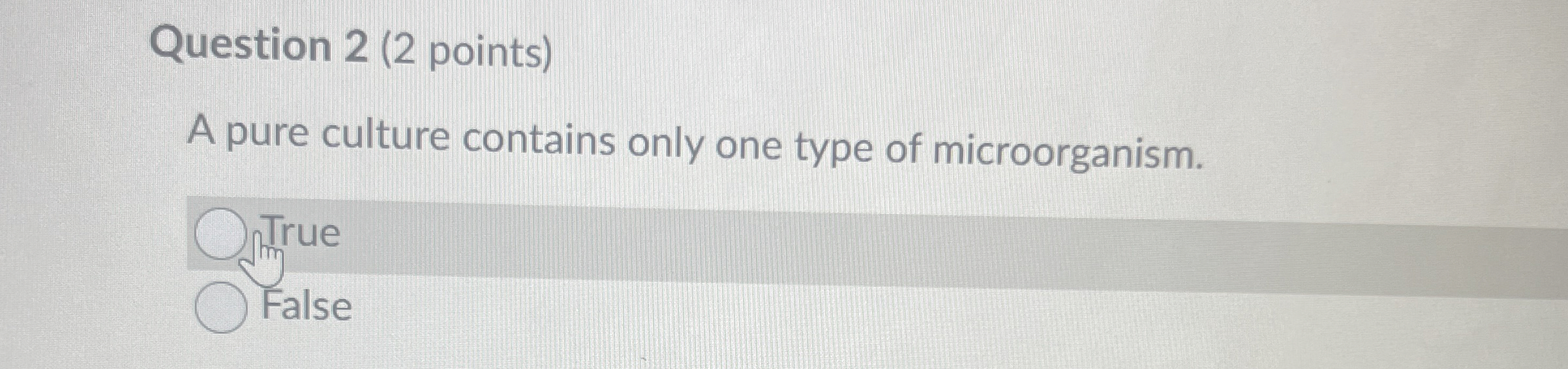 Solved Question 2 (2 ﻿points)A pure culture contains only | Chegg.com