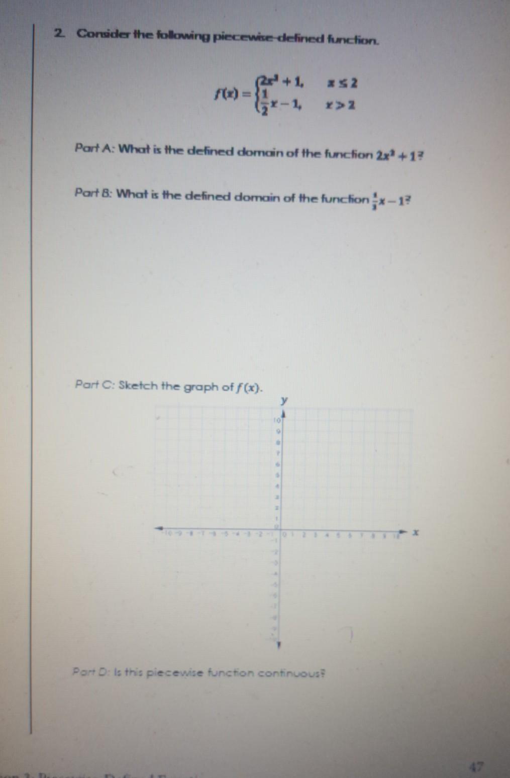 Solved 2. Consider the following piecewise defined function. | Chegg.com