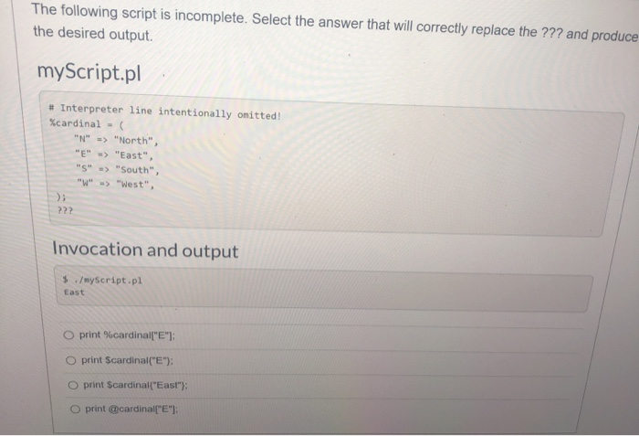 Solved The following script is incomplete. Select the answer | Chegg.com