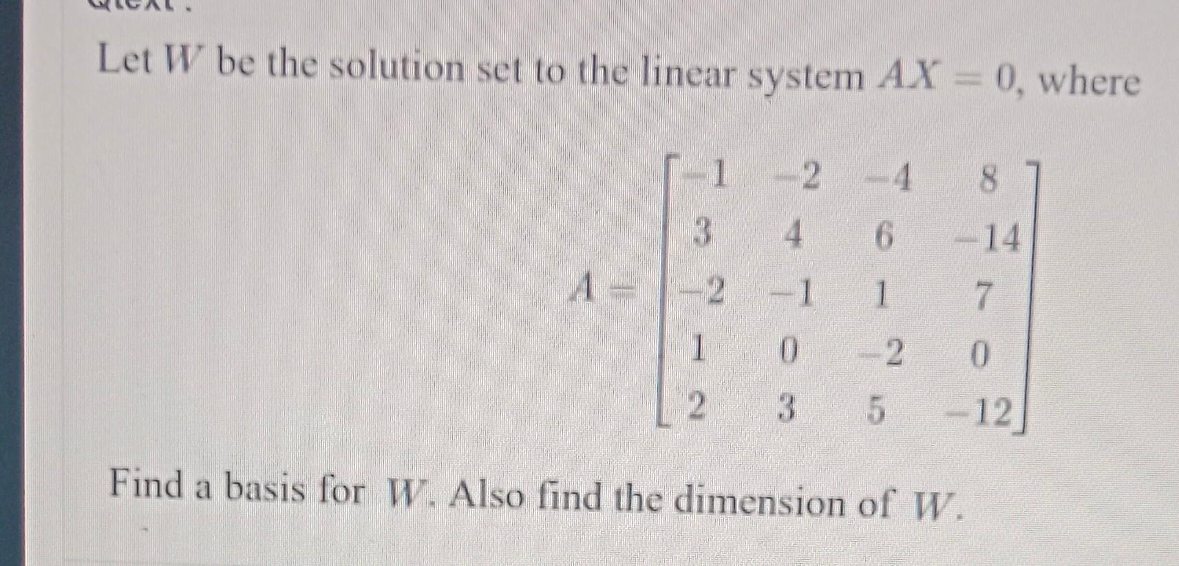Solved Find the inverse of the following matrix using the | Chegg.com