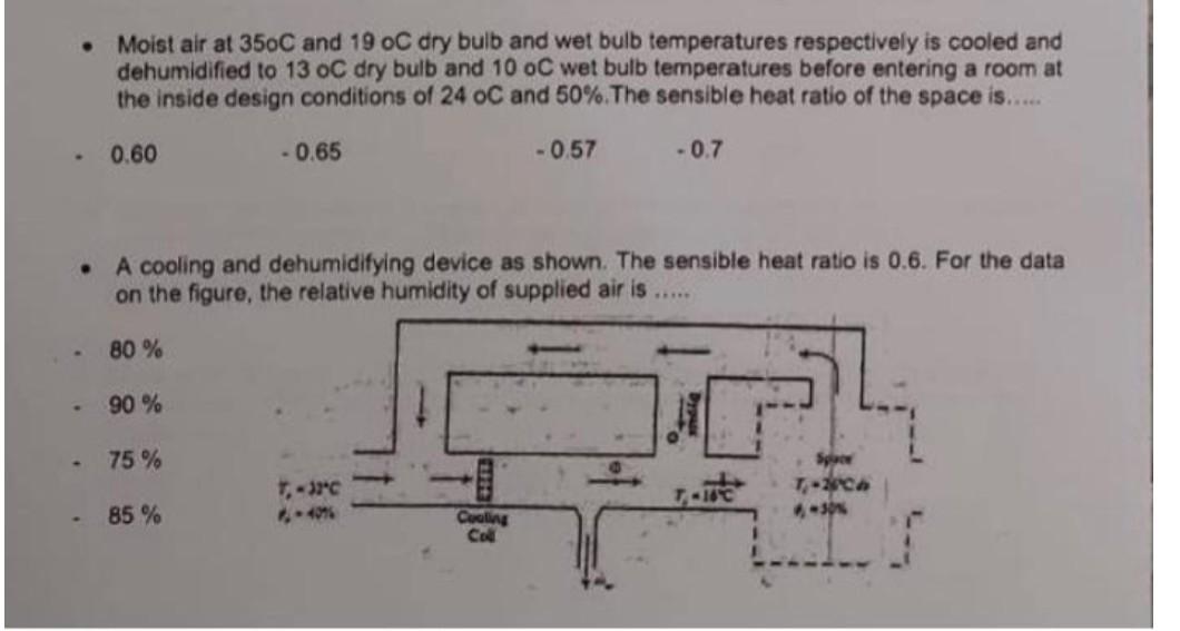 Solved - Moist air at 43∘C and 24∘C dry bulb and wet bulb | Chegg.com