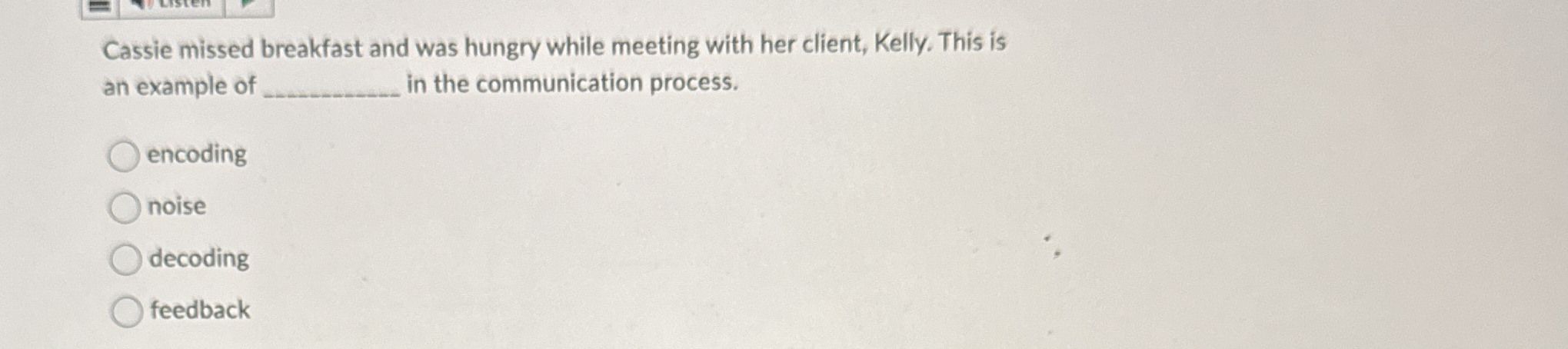 Solved Cassie missed breakfast and was hungry while meeting | Chegg.com