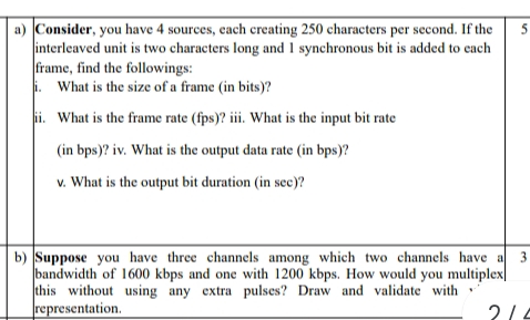 Solved a) ﻿Consider, you have 4 ﻿sources, each creating 250 | Chegg.com