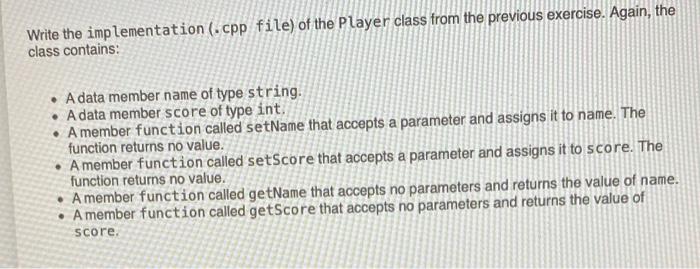 Solved Write The Implementation Cpp File Of The Player