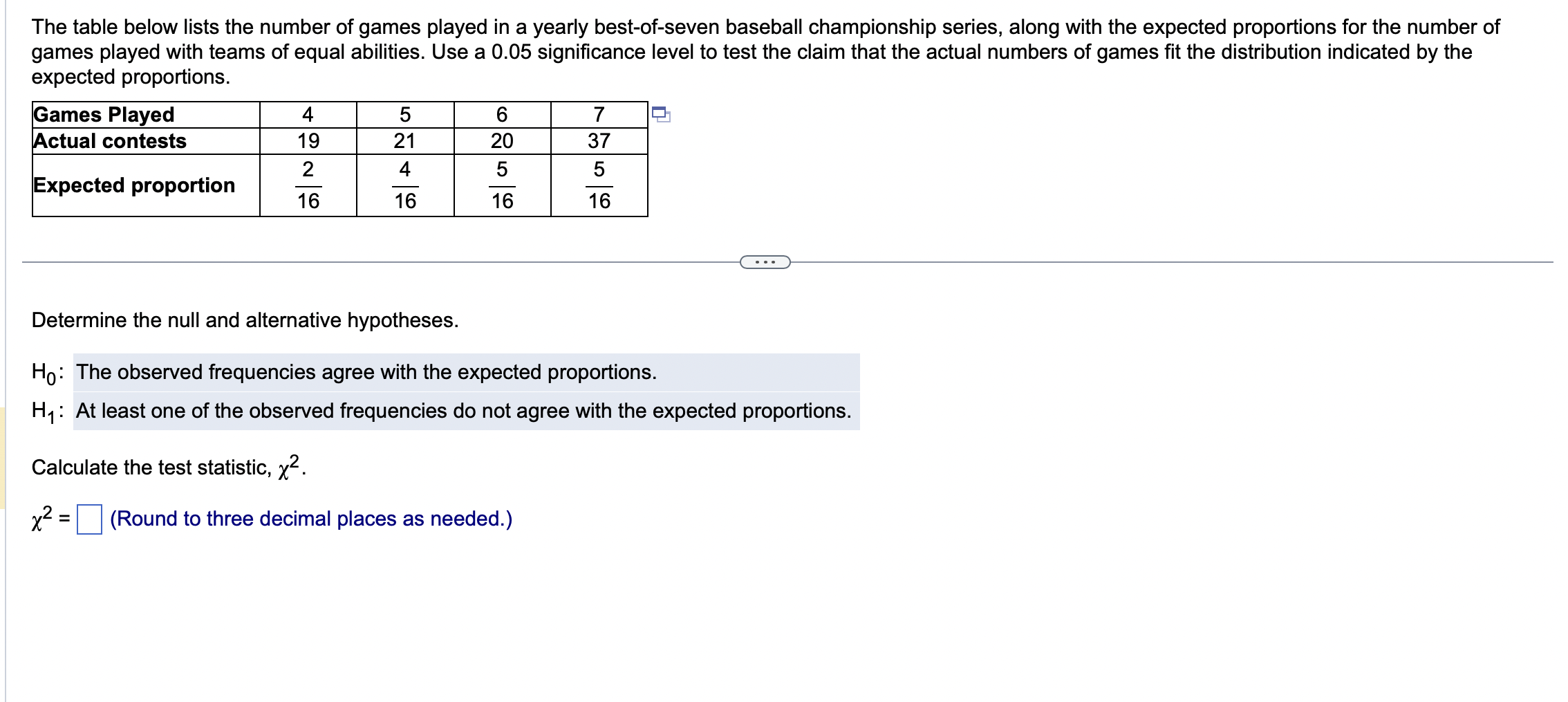 Solved The table below lists the number of games played in a | Chegg.com