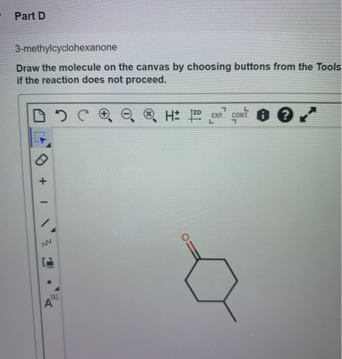 Solved Part D 3-methylcyclohexanone Draw the molecule on the | Chegg.com