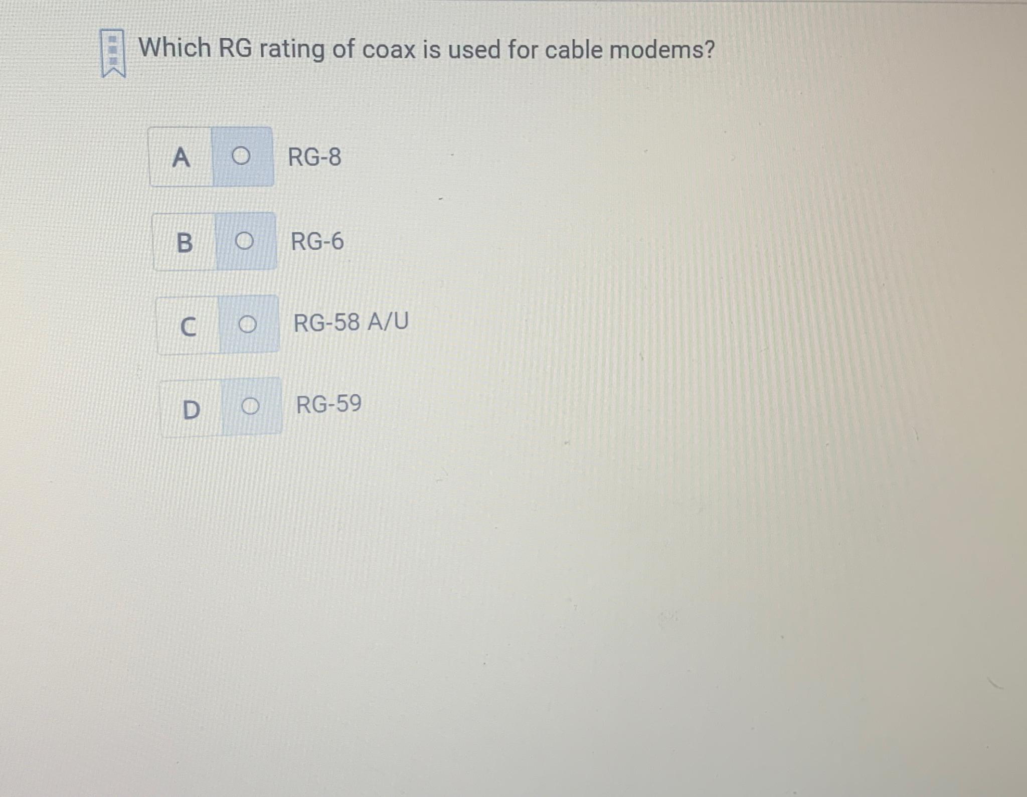 Solved Which RG rating of coax is used for cable modems?A | Chegg.com
