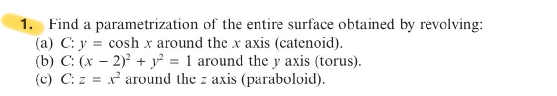 Solved Find a parametrization of the entire surface obtained | Chegg.com