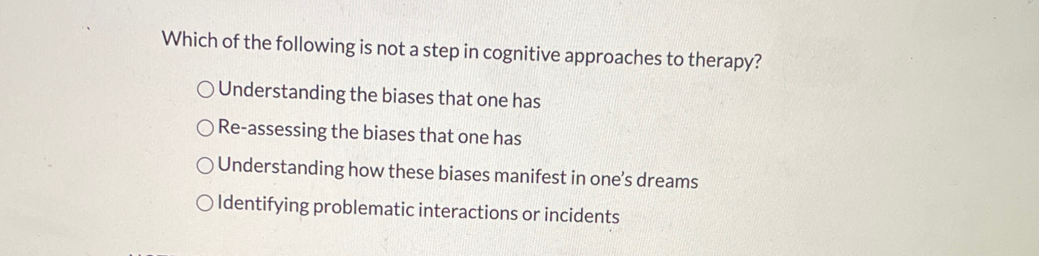 Solved Which of the following is not a step in cognitive | Chegg.com