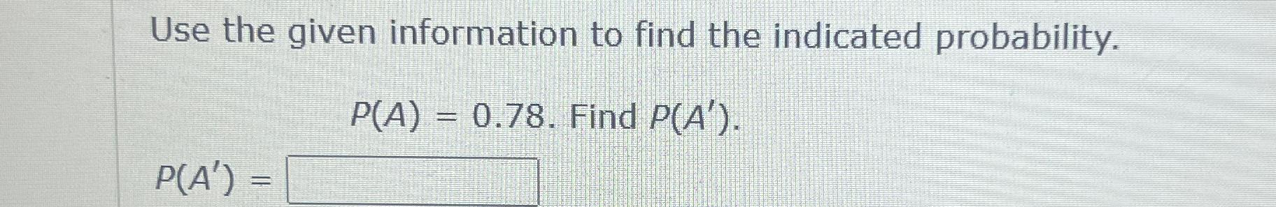 Solved Use the given information to find the indicated | Chegg.com