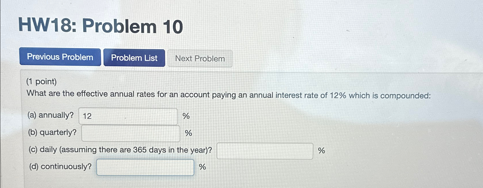 Solved HW18: Problem 10(1 ﻿point)What are the effective | Chegg.com