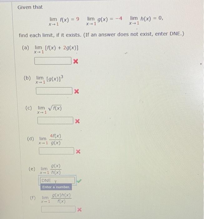Solved Given that limx→1f(x)=9limx→1g(x)=−4limx→1h(x)=0, | Chegg.com
