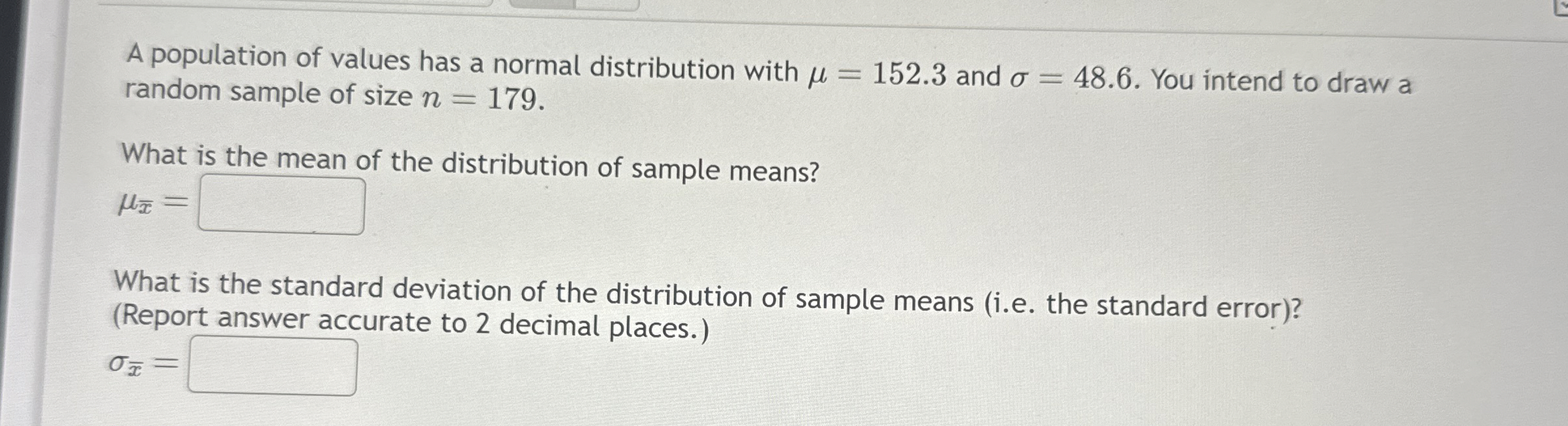 Solved A Population Of Values Has A Normal Distribution With