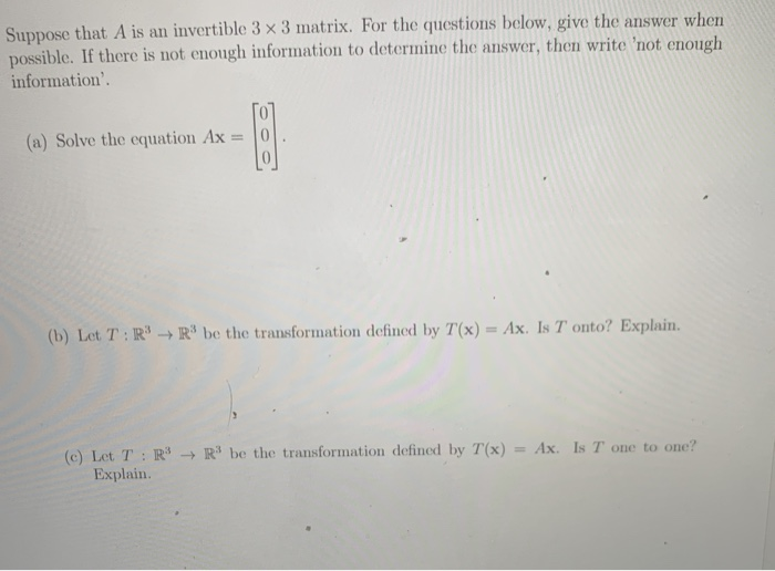 Solved Suppose that A is an invertible 3 x 3 matrix. For the | Chegg.com