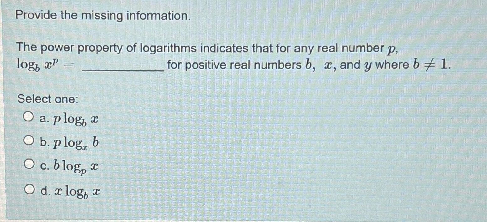 Solved Provide the missing information.The power property of | Chegg.com
